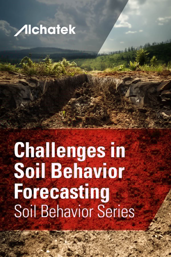 Soil Behavior Series - 2. Challenges in Soil Behavior Forecasting